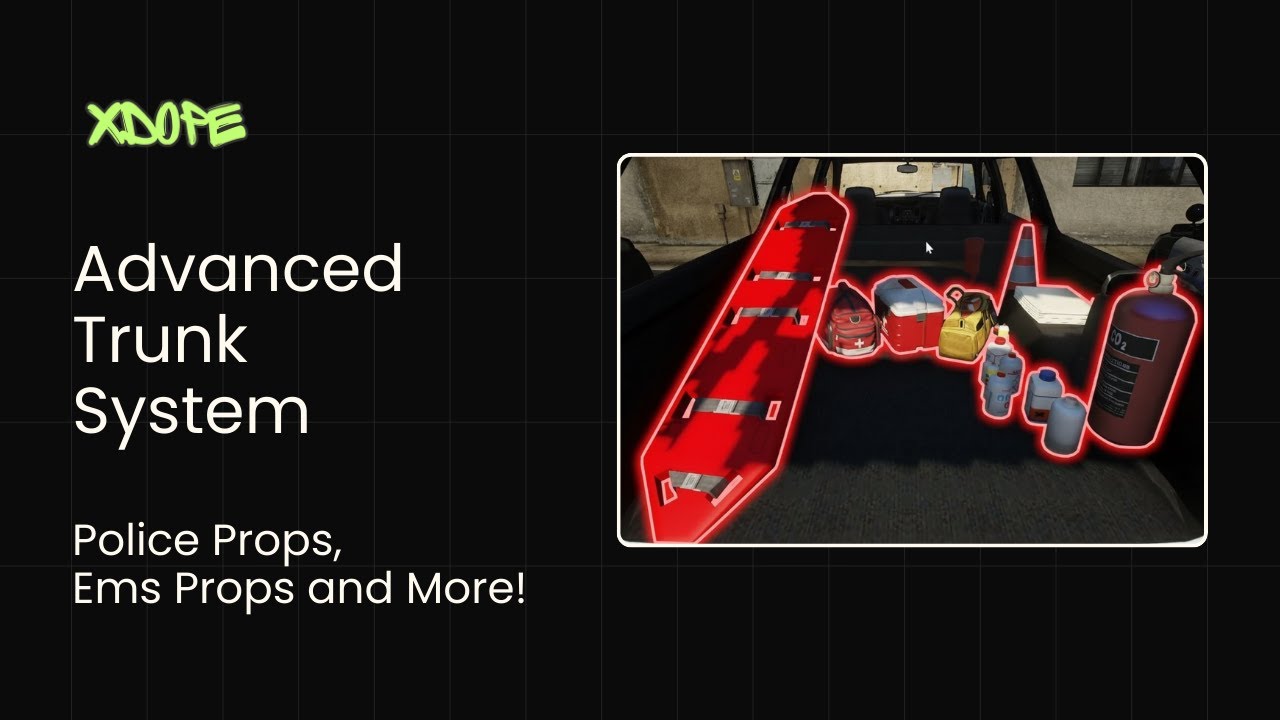 Vehicle Trunk Management System - Advanced Trunk - XDope Tebex